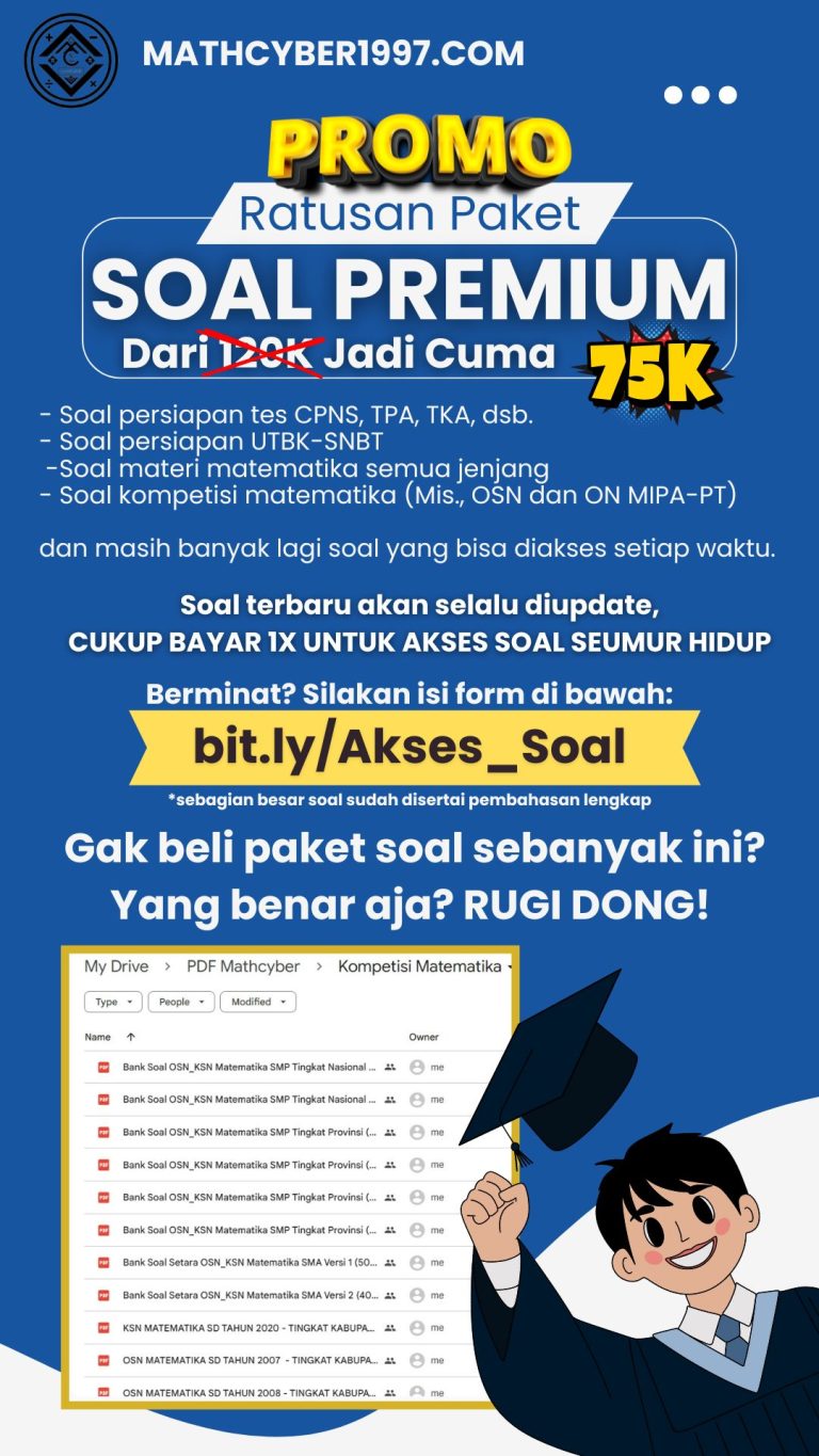 Kumpulan Soal UN/UAS Matematika Tingkat SD/SMP/SMA — Mathcyber1997